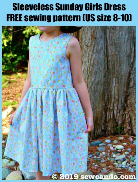 Sleeveless Sunday Girls Dress FREE sewing pattern (US size 8-10) - Sew ...