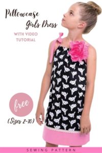 Pillowcase Girls Dress FREE sewing pattern (Sizes 2-10) with video ...