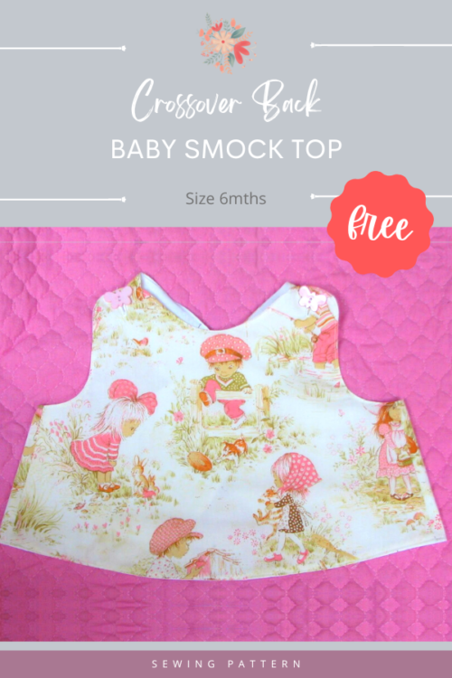 Crossover Back, Baby Smock Top FREE sewing pattern (Size 6mths) - Sew ...