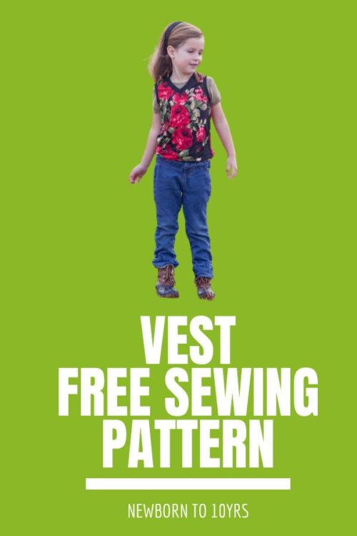 FREE Vest sewing pattern (Newborn to 10yrs) - Sew Modern Kids