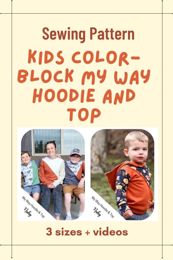 Kids Color-Block My Way Hoodie and Top sewing pattern (12mths to 18yrs ...