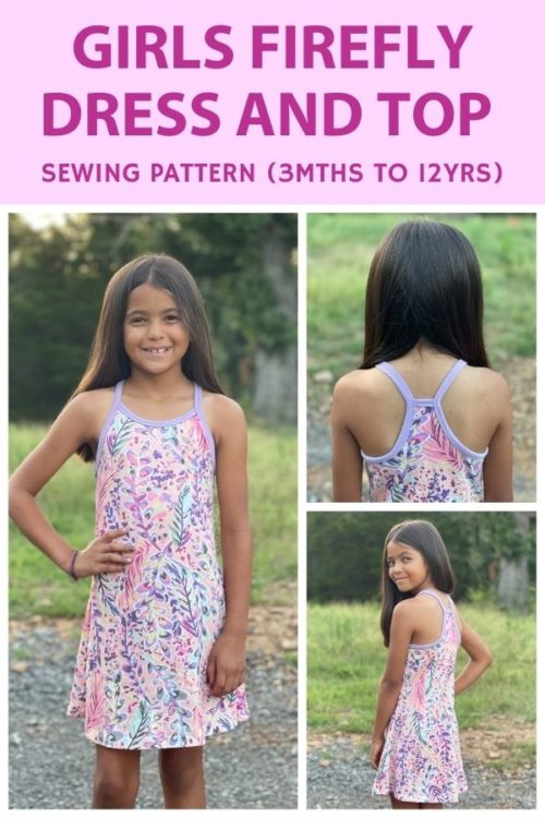 Girls Firefly Dress and Top sewing pattern (3mths to 12yrs) - Sew ...