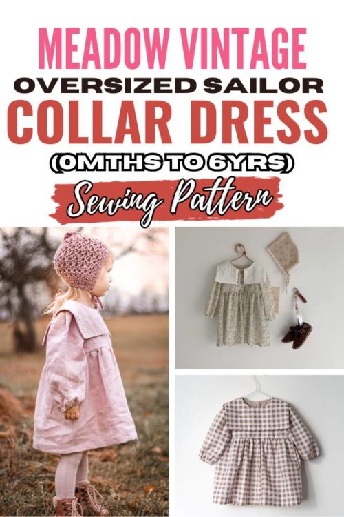 Meadow Vintage Oversized Sailor Collar Dress sewing pattern (0mths to ...