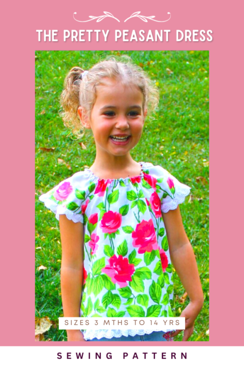 The Pretty Peasant Dress sewing pattern (Sizes 3mths to 14) - Sew ...